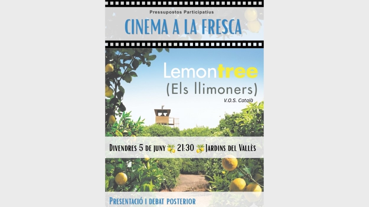 Cinema la Fresca: 'Lemon Tree' ('Els llimoners') - Cugat Mèdia